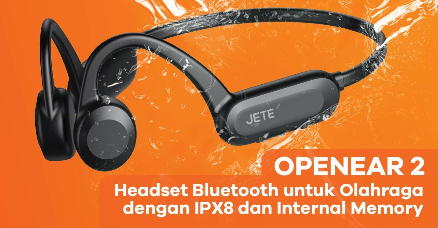 JETE Open Ear 2: Headset Bluetooth Olahraga dengan IPX8