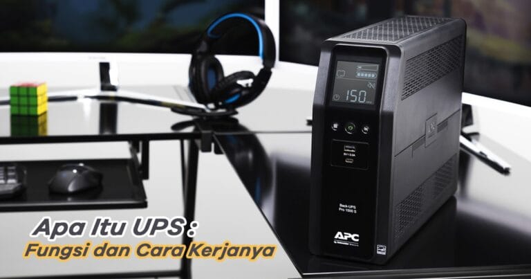 Apa Itu UPS? Ini Pengertian, Fungsi, dan Cara Kerjanya