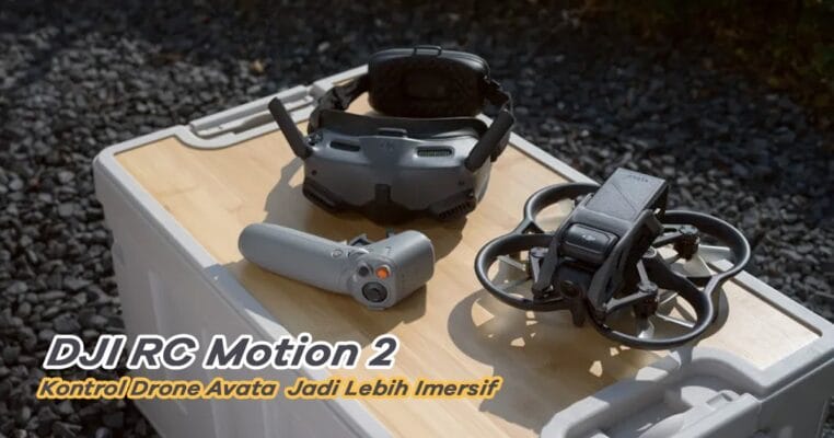 Spesifikasi DJI RC Motion 2: Kontrol Drone Avata Lebih Imersif
