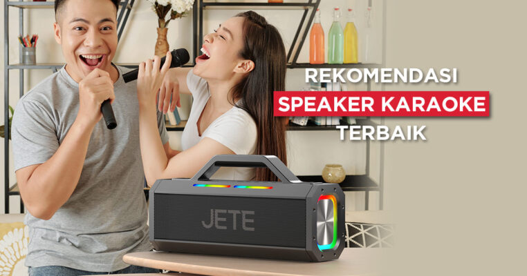 15 Rekomendasi Speaker Karaoke Terbaik 2026, Apa Saja?
