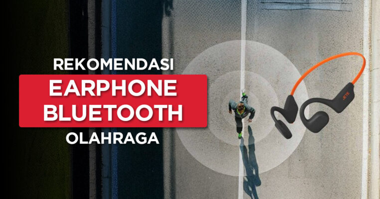 19 Rekomendasi Earphone Bluetooth Olahraga Terbaik 2026