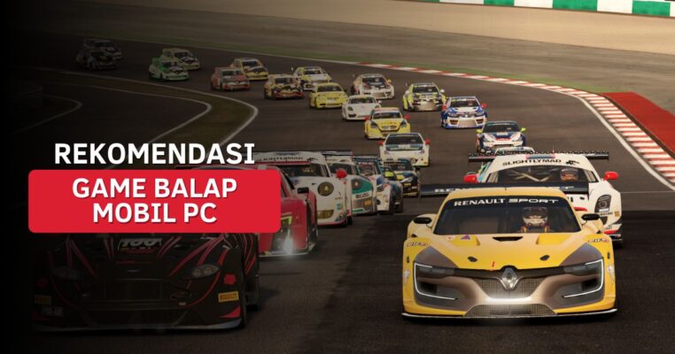 7 Game Balap Mobil Terbaik untuk Dimainkan di PC!